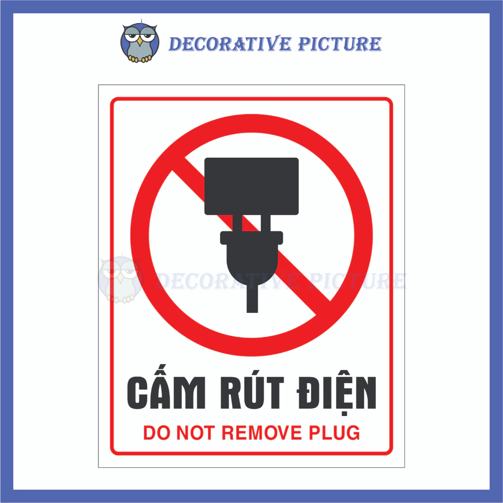 Biển Cảnh Báo Cấm Rút Điện - Do Not Remove Plug | Shopee Việt Nam