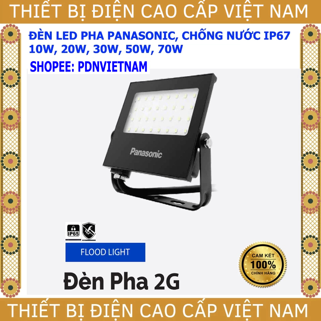 [Giá Tốt] Đèn Pha PANASONIC 2G, chống nước IP67, công suất 10w, 20w, 30w, 50w, 70w, bảo hành 2 ...