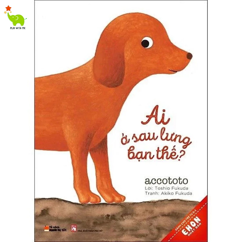 Sách Ehon - Ai Ở Sau Lưng Bạn Thế (cho bé 0-3 tuổi) | Shopee Việt Nam