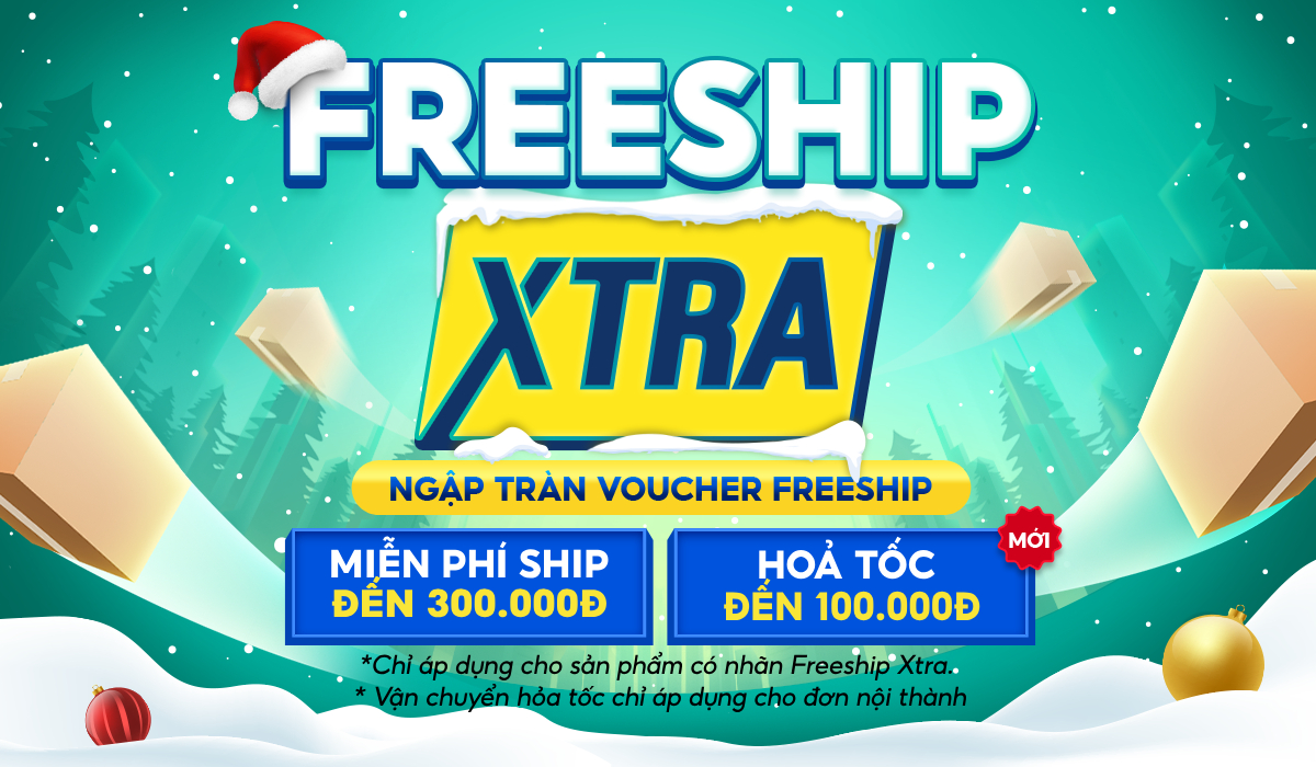 Miễn Phí Vận Chuyển | Freeship Xtra | Shopee Việt Nam